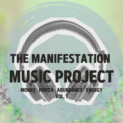 The Manifestation Music Project - If I Want It, It's Mine lyrics ...