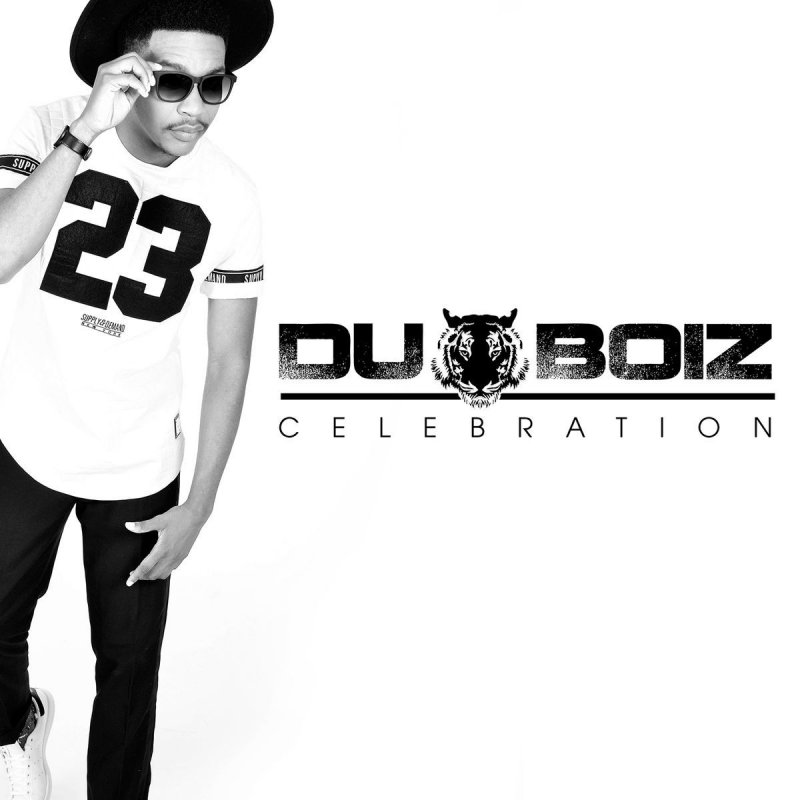 Du Boiz - Celebration Lyrics | Musixmatch