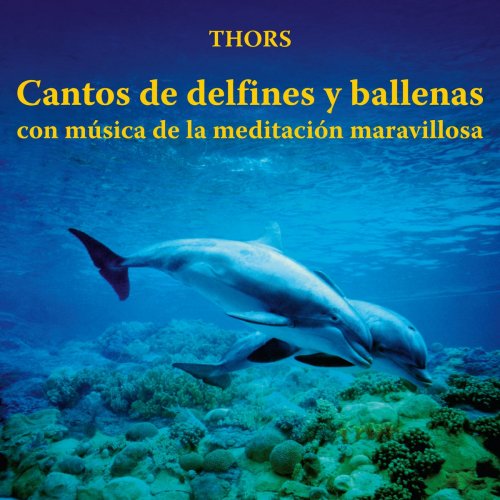 Thors - Cantos de las Ballenas Jorobadas lyrics | Musixmatch