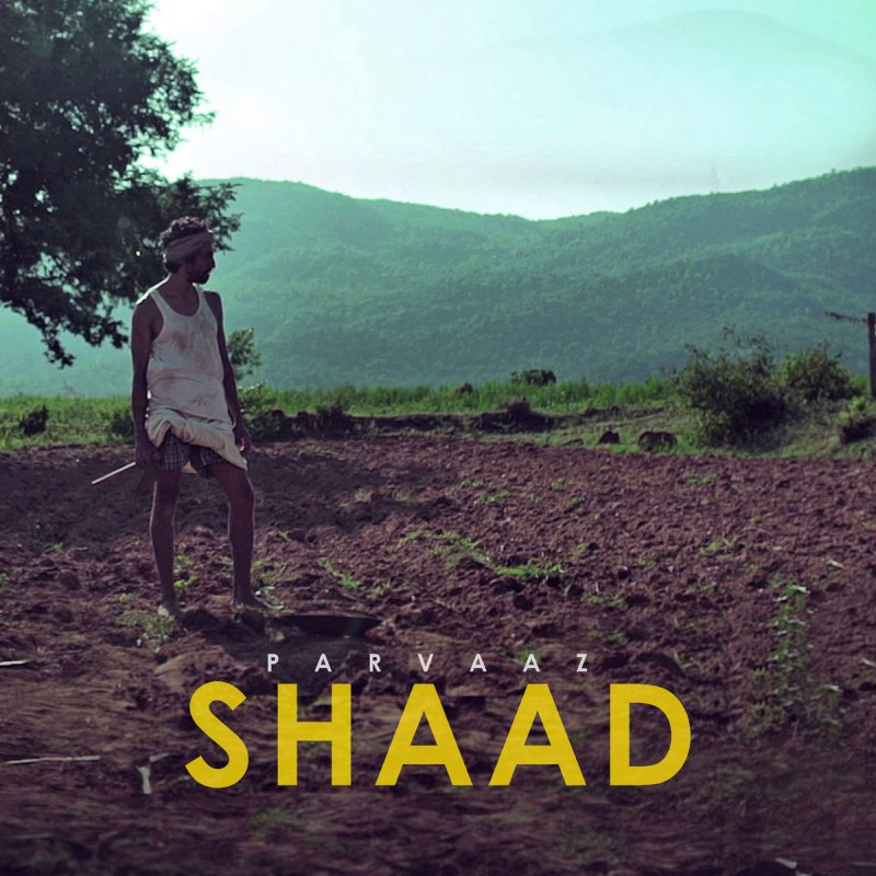 Parvaaz - Shaad Lyrics | Musixmatch