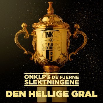 Onklp - Den hellige gral lyrics | Musixmatch