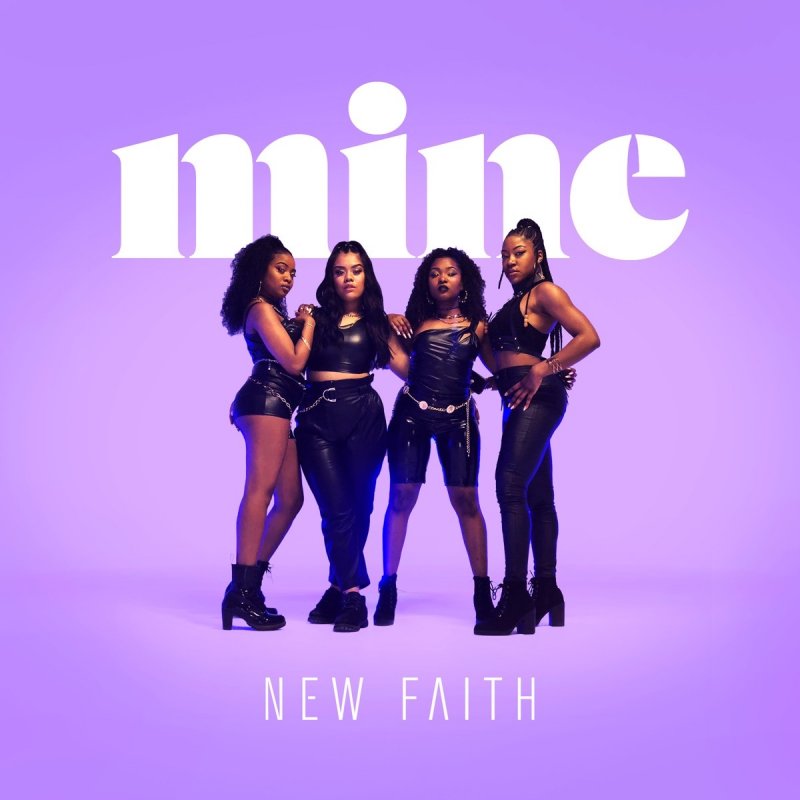 New Faith - Mine Lyrics | Musixmatch