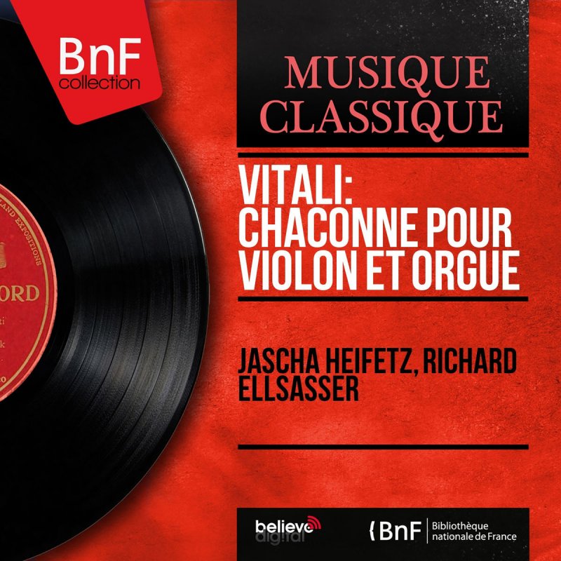 Anonymous, Jascha Heifetz & Richard Ellsasser - Chaconne in G Minor, Pt ...