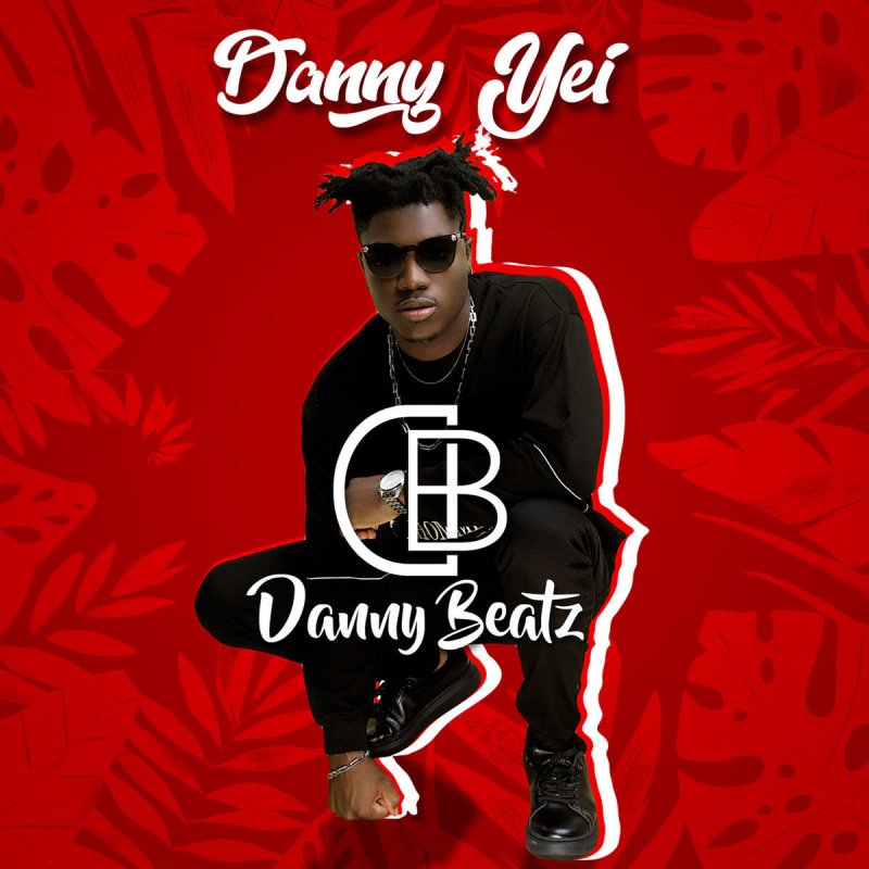 Letra de Danny Yei de Danny Beatz | Musixmatch