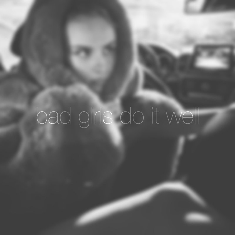 Ex Habit - Bad Girls Do It Well Lyrics | Musixmatch