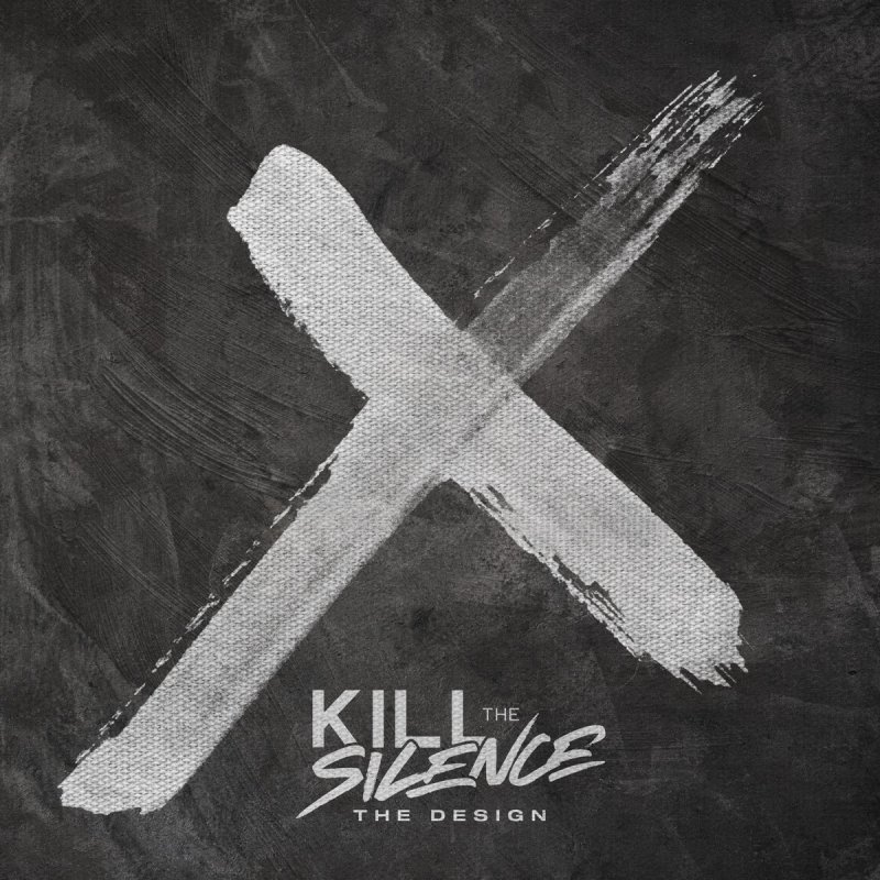 Letra de The Design de Kill The Silence | Musixmatch