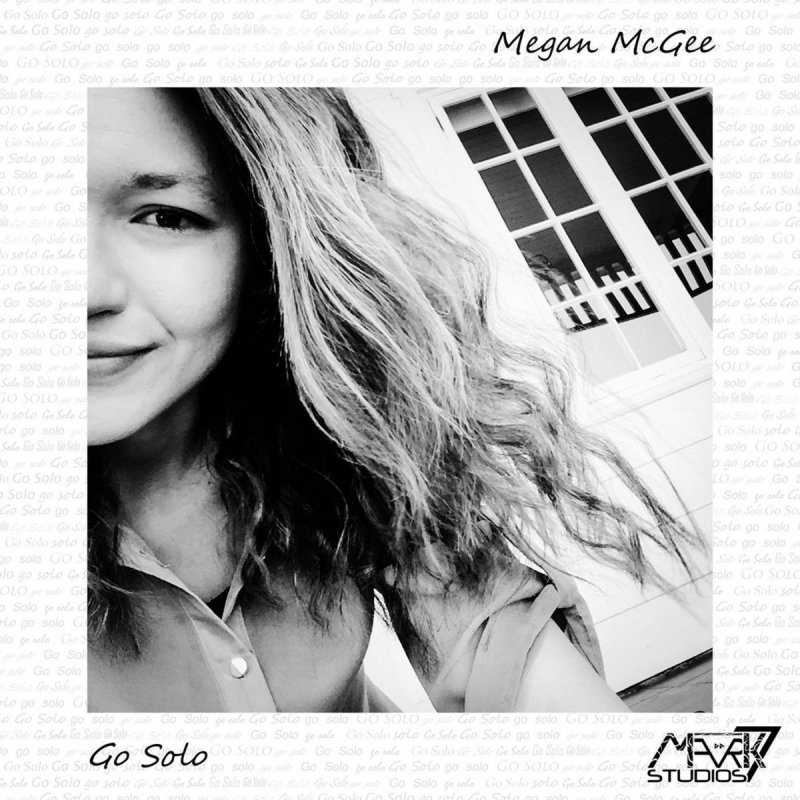 Megan McGee Go Solo Lyrics Musixmatch megan-mcgee-go-solo-lyrics-musixmatch