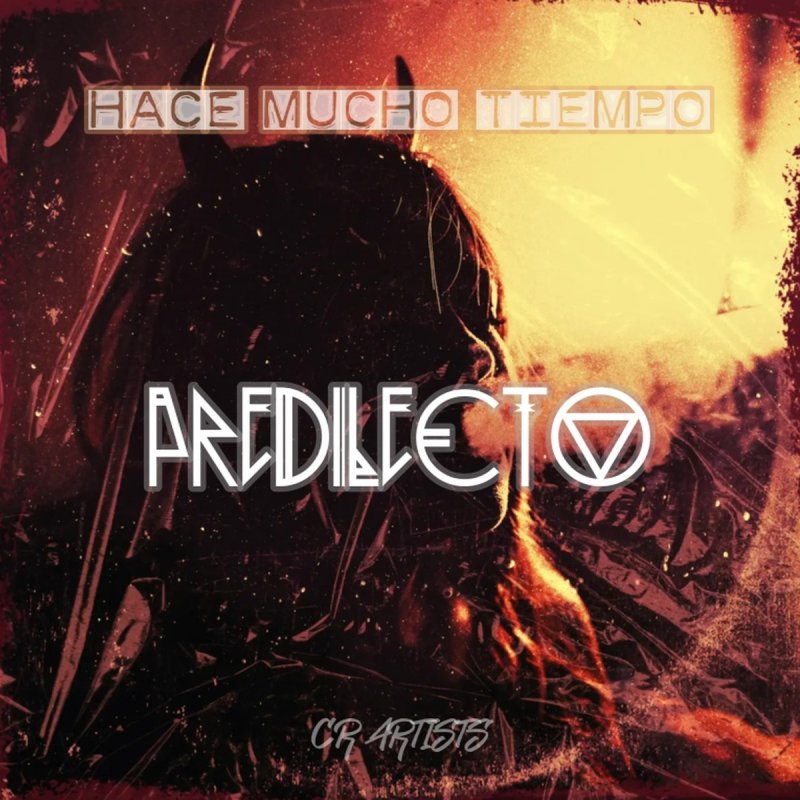 Letra de Hace mucho tiempo de PrediIecto | Musixmatch