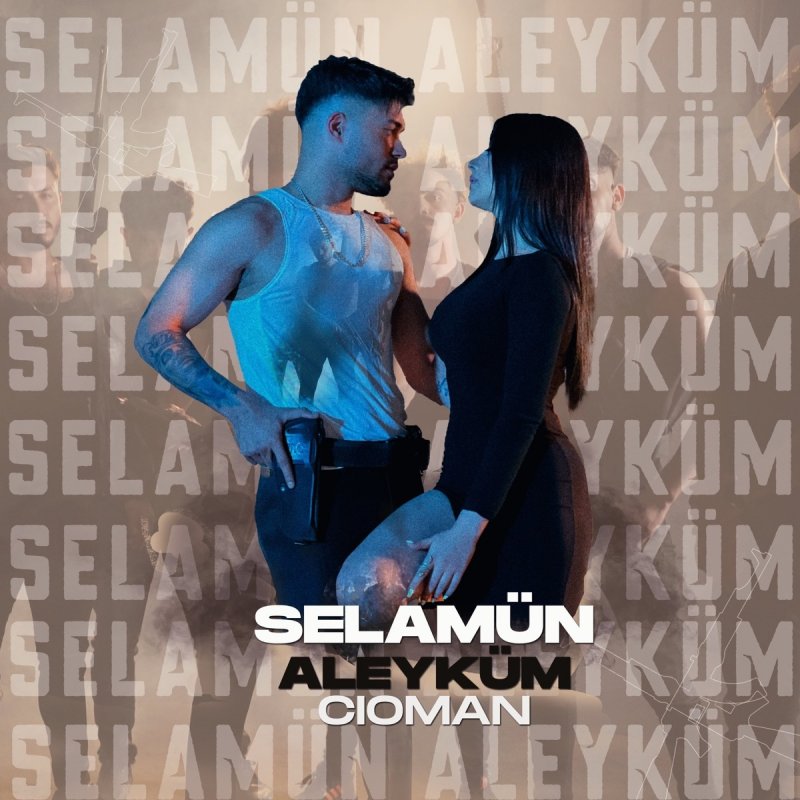 Cioman - Selamün Aleyküm Lyrics | Musixmatch