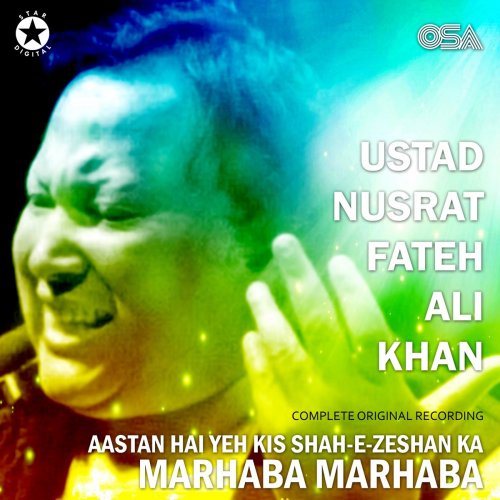 Nusrat Fateh Ali Khan - Aastan Hai Yeh Kis Shah-E-Zeshan Ka Marhaba ...
