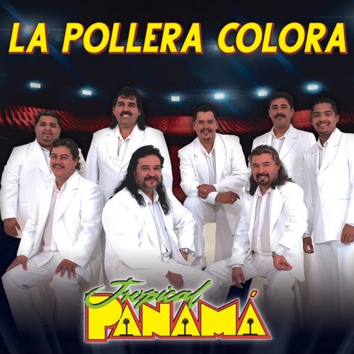 Letra de Tropical Panamá - La Pollera Colora | Musixmatch