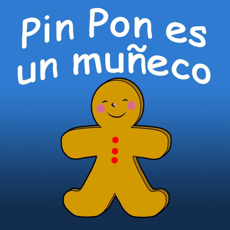 Letra de Pin Pon Es Un Muñeco de Canciones Infantiles feat. Canciones ...