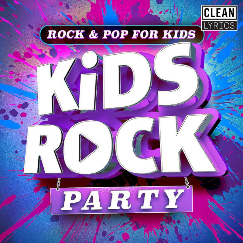 Kids Rock Kidz - Party Rock Anthem - Clean Lyrics Lyrics | Musixmatch
