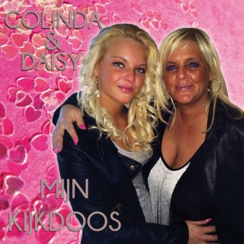 Colinda en Daisy, Colinda & Daisy - Mijn Kijkdoos Lyrics | Musixmatch