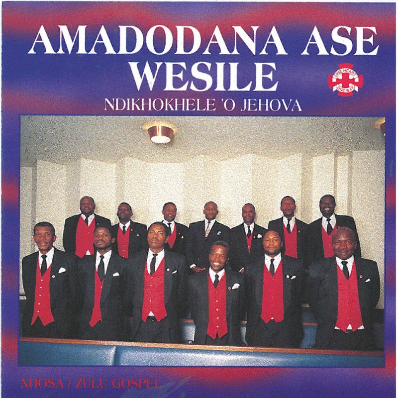 Amadodana Ase Wesile - Ndikhokhele O! Jehovah Lyrics | Musixmatch