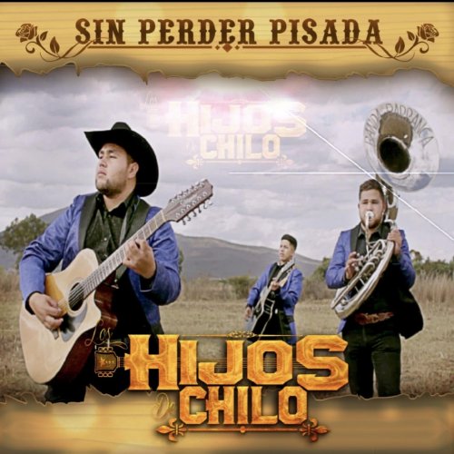 Letra de Los Hijos de Chilo - Porque Así Nací | Musixmatch