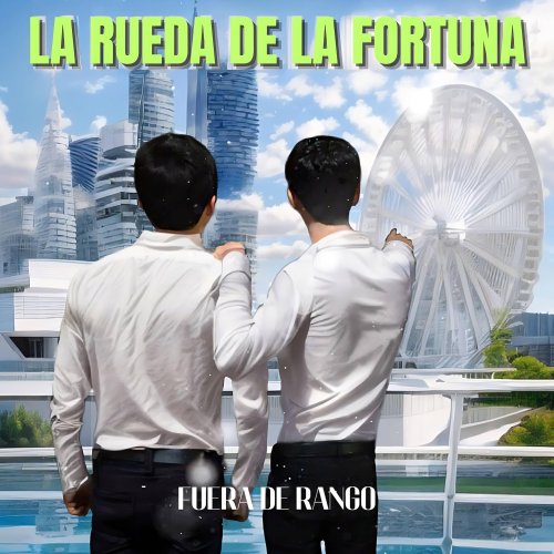 Letra de Fuera de Rango - La Rueda de la Fortuna | Musixmatch