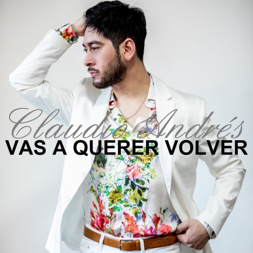 Claudio Andrés - Todo Llega a Su Final testo | Musixmatch