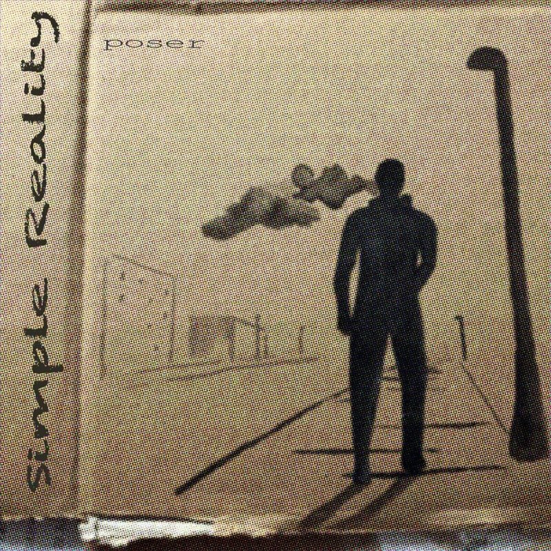 Simple Reality - Poser Lyrics | Musixmatch
