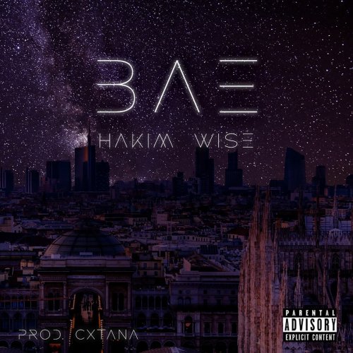 Hakim Wise, Cxtana - BAE lyrics | Musixmatch