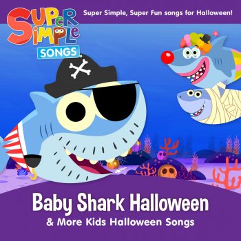 Baby Shark Halloween & More Kids Halloween Songs by Super Simple Songs ...