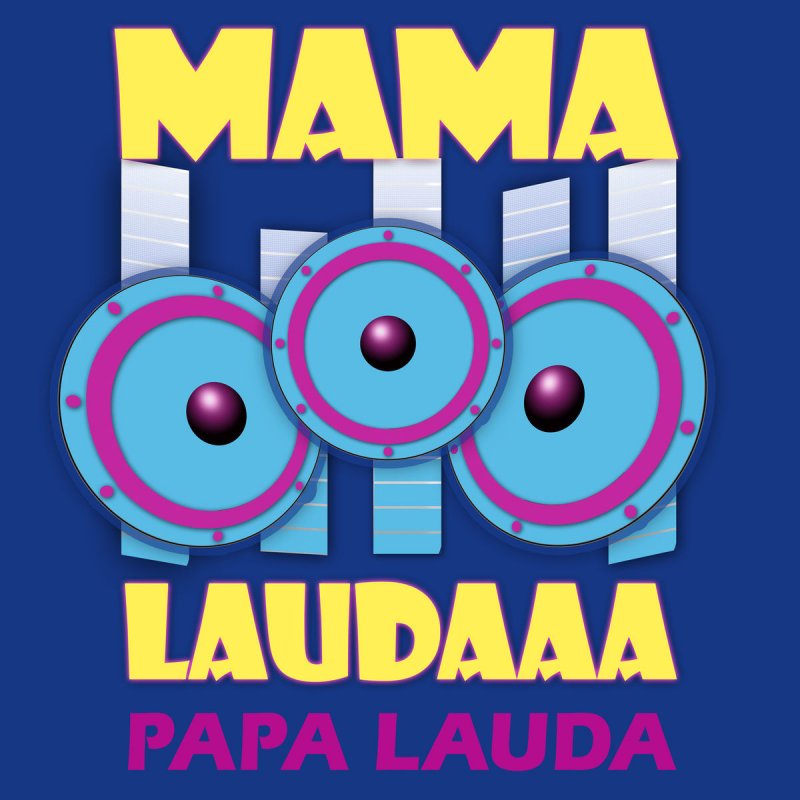 Papa Lauda - Mama Laudaaa Songtext | Musixmatch
