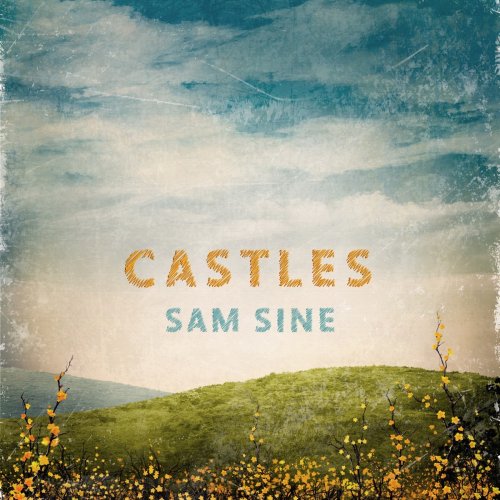 Letra de Sam Sine - Castles | Musixmatch