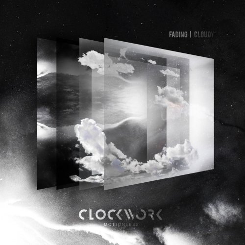 Clockwork Motionless - ปรากฏการณ์ก้อนเมฆสีดำ lyrics | Musixmatch