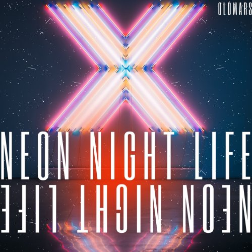 oldmars - Neon Night Life lyrics | Musixmatch
