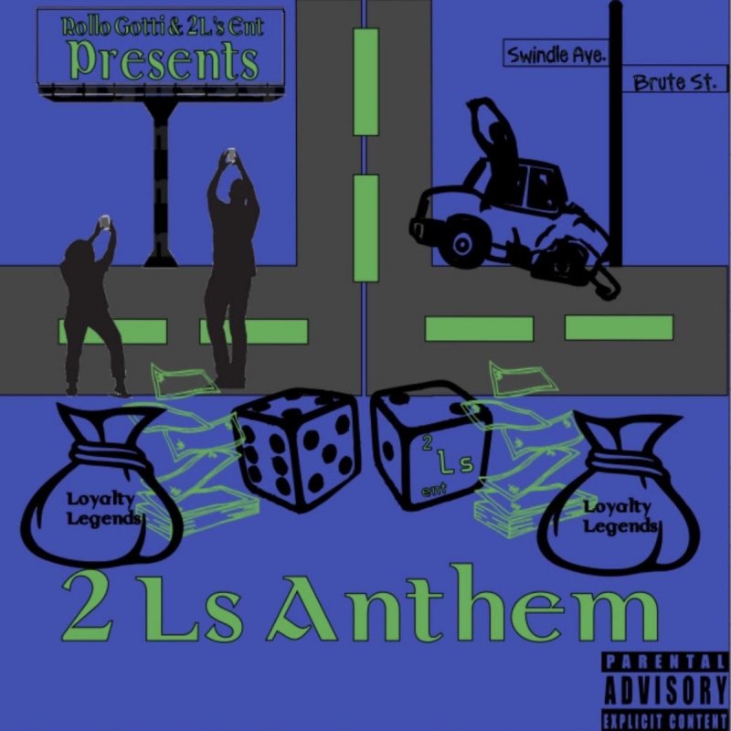Letra de 2ls Anthem (Loyalty Legends) de Rollo Gotti | Musixmatch