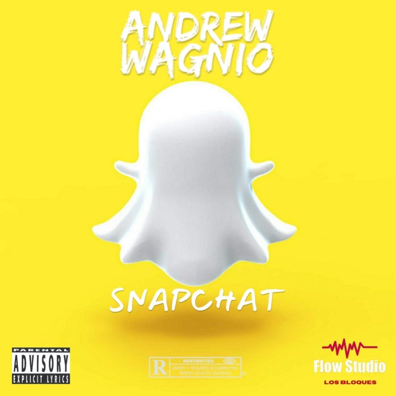 Letra de Snapchat de Andrew Wagnio | Musixmatch