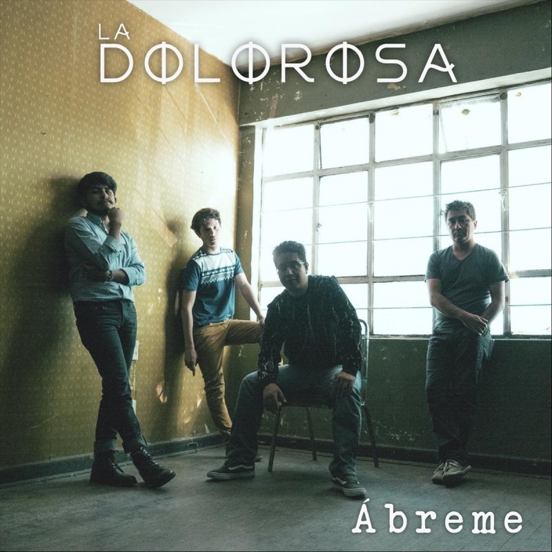 Letra de Ábreme de La Dolorosa | Musixmatch