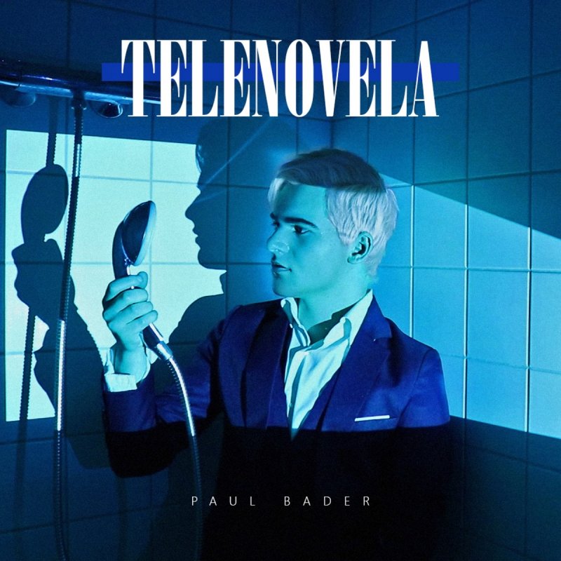 Letra de Telenovela de Paul Bader | Musixmatch