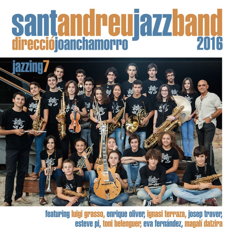 Sant Andreu Jazz Band & Joan Chamorro feat. Alba Armengou, Andrea Motis ...