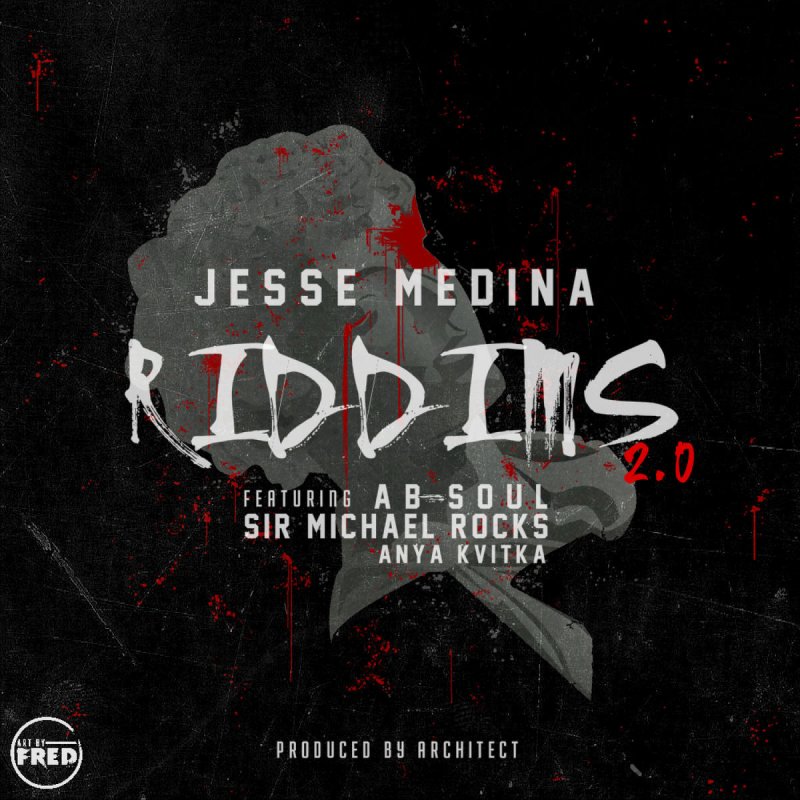 Letra de Riddims 2.0 de Jesse Medina feat. Ab-Soul, Sir Michael Rocks ...