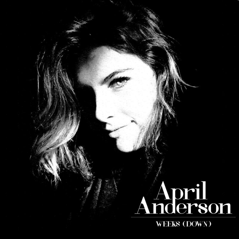 Letra de Weeks (Down) de April Anderson | Musixmatch