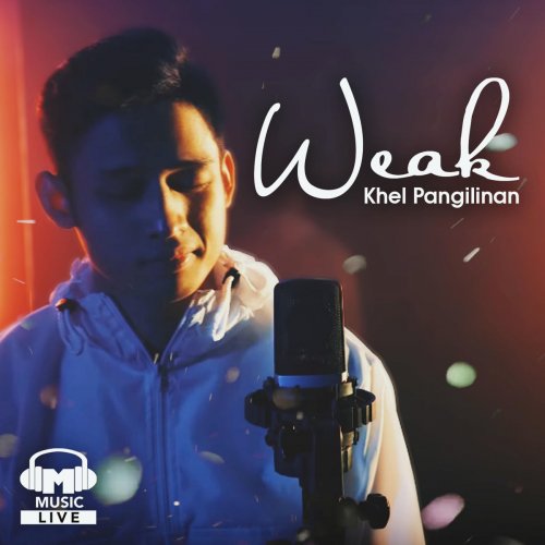 Khel Pangilinan - Weak lyrics | Musixmatch