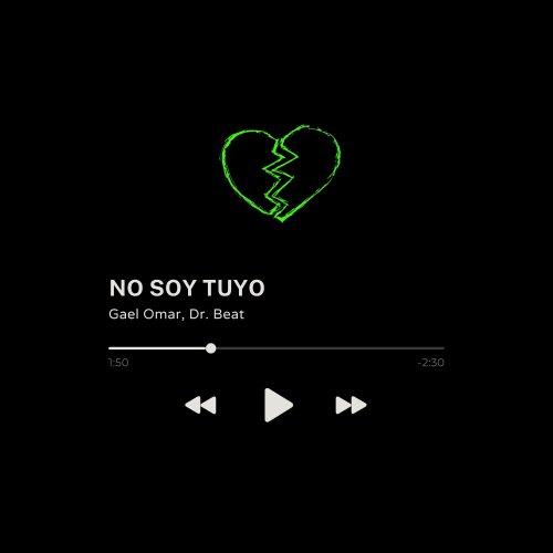 Letra de Gael Omar - No Soy Tuyo | Musixmatch