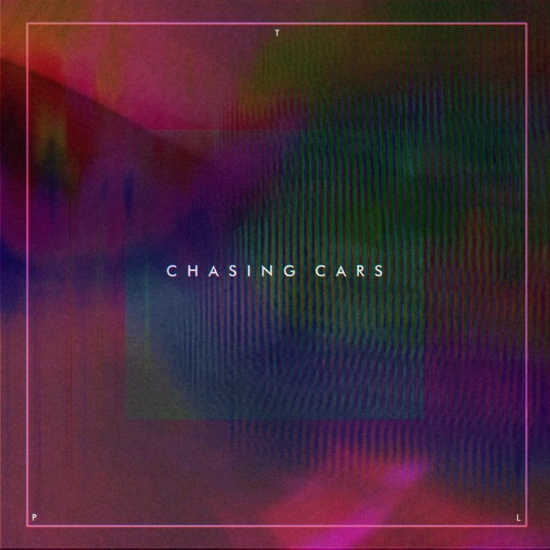The Parking Lot - Chasing Cars Lyrics | Musixmatch