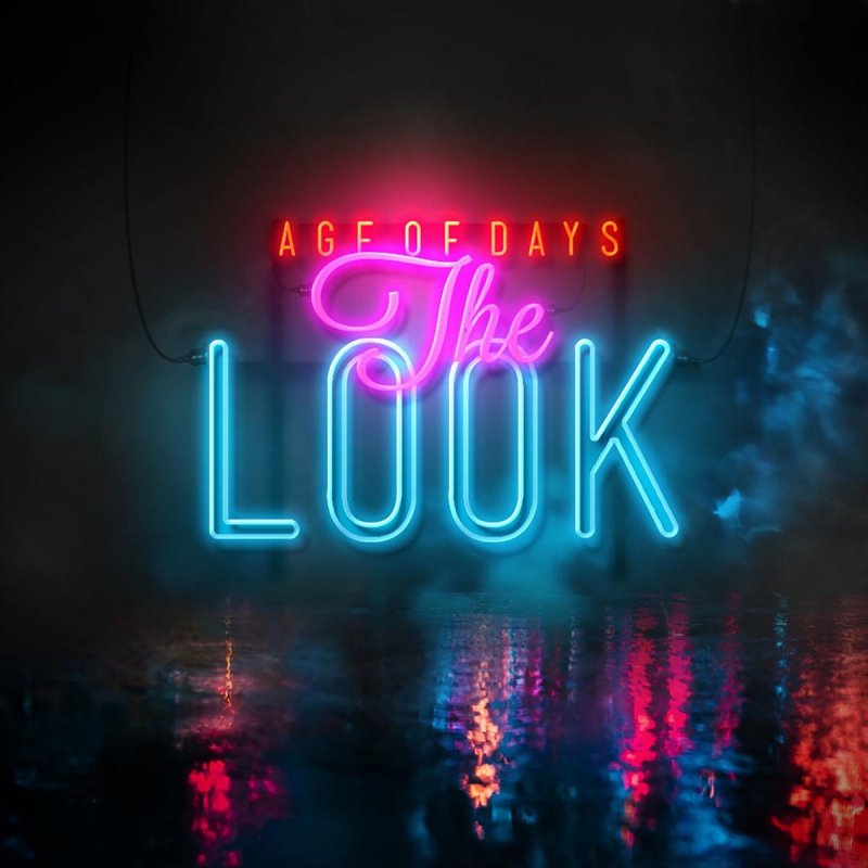 Age of Days - The Look Lyrics | Musixmatch