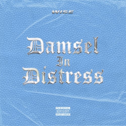 WISE - Damsel in Distress lyrics | Musixmatch