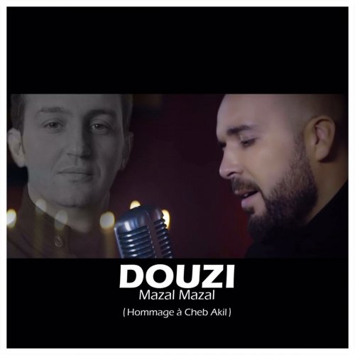 Douzi - Mazal Mazal lyrics | Musixmatch