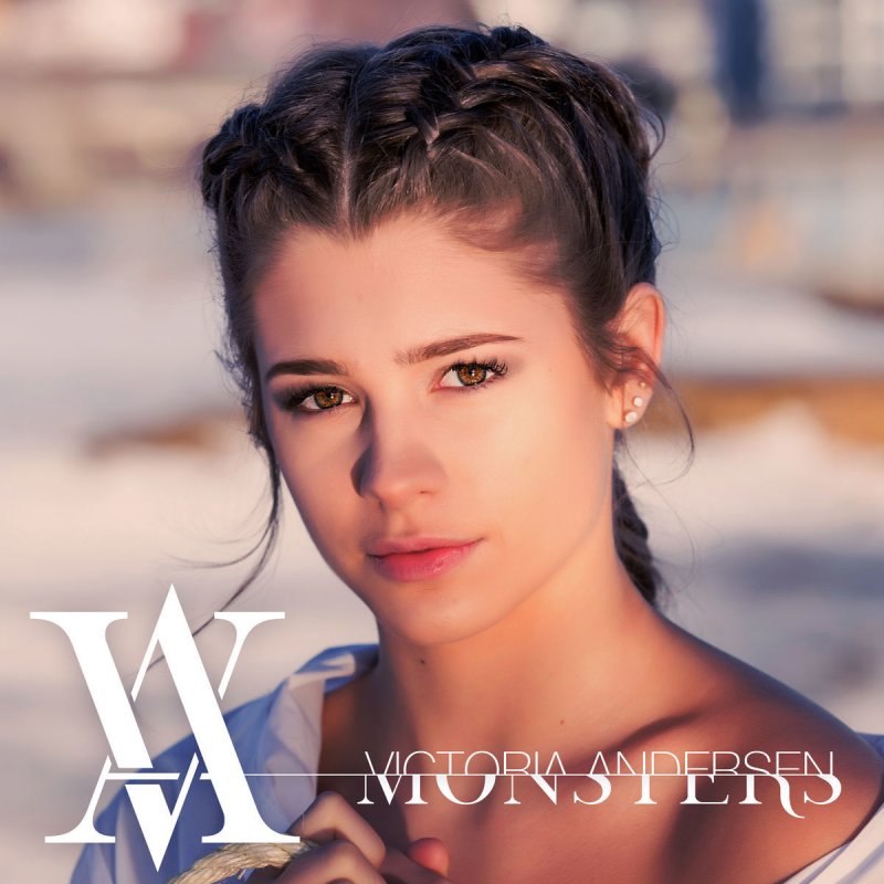 Victoria Andersen - Monsters Lyrics | Musixmatch