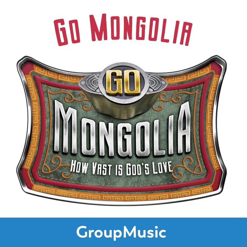 Letra de Beyond Every Mountain (Go Mongolia Theme Song) de GroupMusic ...