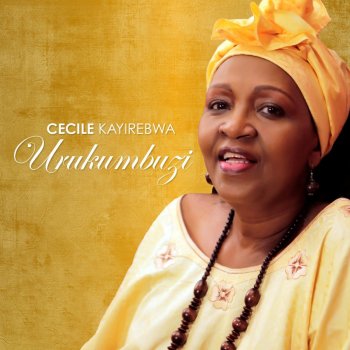 Cecile Kayirebwa lyrics | Musixmatch