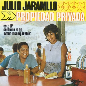 Letra de Julio Jaramillo - Propiedad Privada | Musixmatch