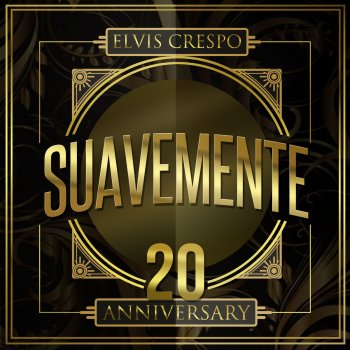Elvis Crespo - Suavemente lyrics | Musixmatch
