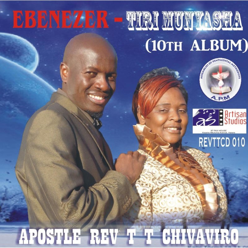 Apostle Rev T T Chivaviro feat. Charles Charamba,, Rumbi Zvirikuzhe ...