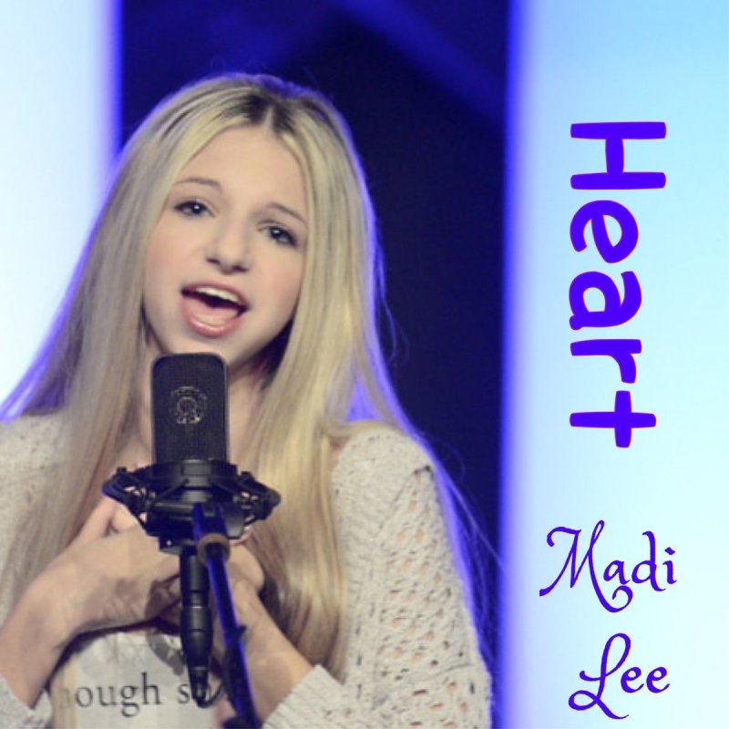 Madi Lee - Heart Lyrics | Musixmatch