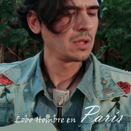 Lobo Hombre - Lobo Hombre en Paris Lyrics | Musixmatch Lobo Hombre - Lobo Hombre en Paris Lyrics | Musixmatch